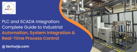 PLC and SCADA Integration for Real-Time Control
